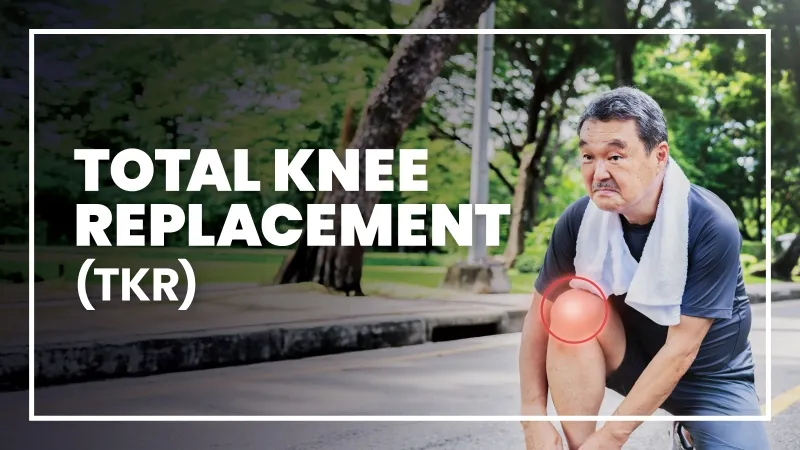 Total Knee Replacement (TKR) Package | Pantai Hospital Kuala Lumpur